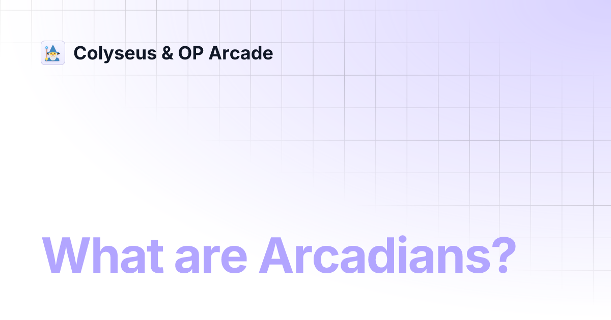 What are Arcadians? | Colyseus & OP Arcade